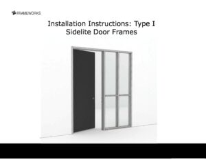 Type I Sidelite Frame Installation - Frameworks Manufacturing